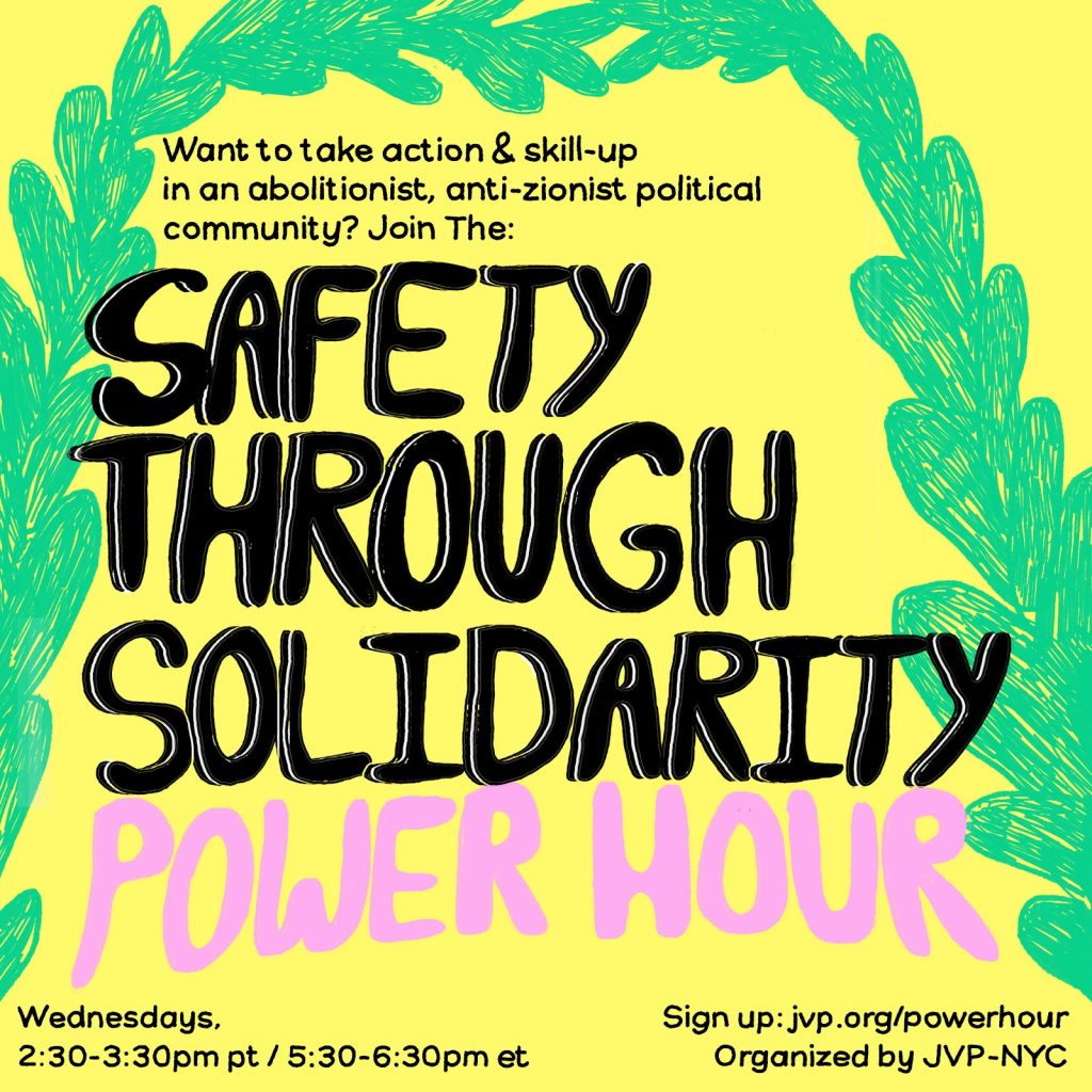 Safety through Solidarity Power Hour – Jewish Voice for Peace – Northern NJ